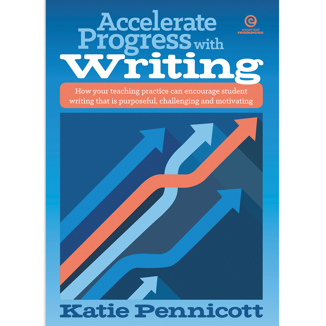 Accelerate Progress with Writing | Essential Resources