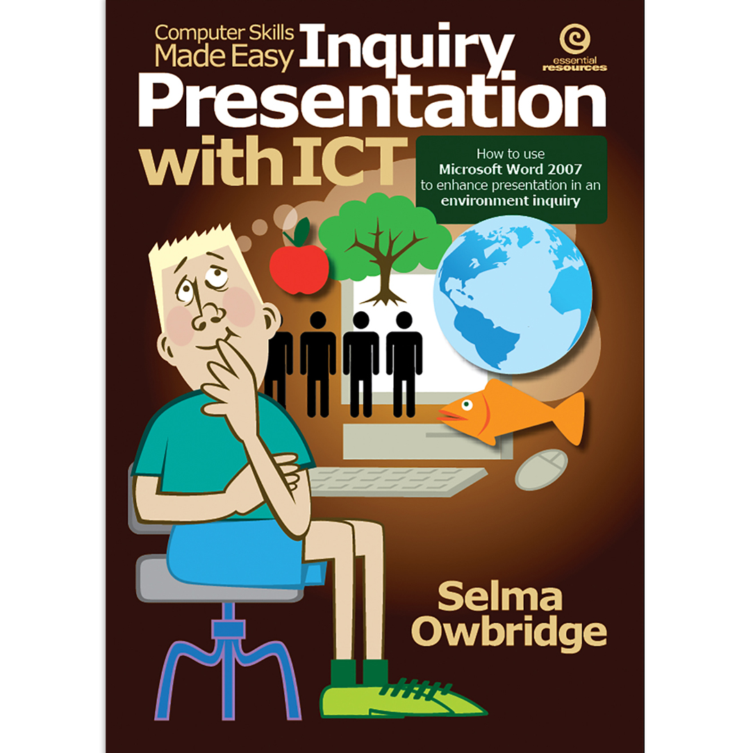 Computer Skills Made Easy: Inquiry - environment | Essential Resources