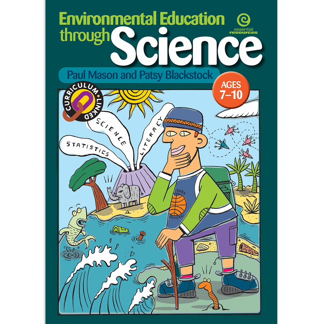 Environmental Education through Science Ages 7-10