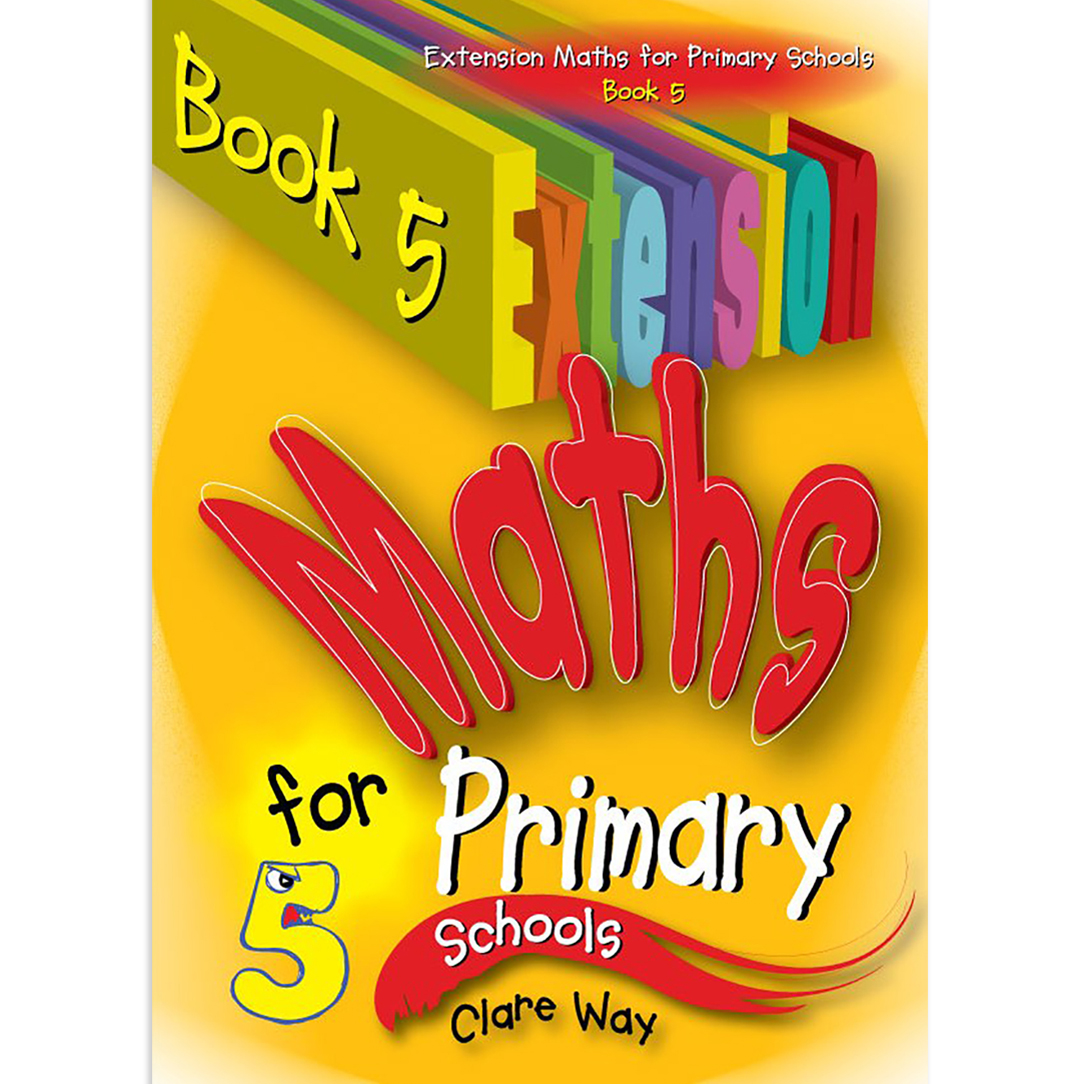 Extension Maths for Primary Schools: Book 5 | Essential Resources