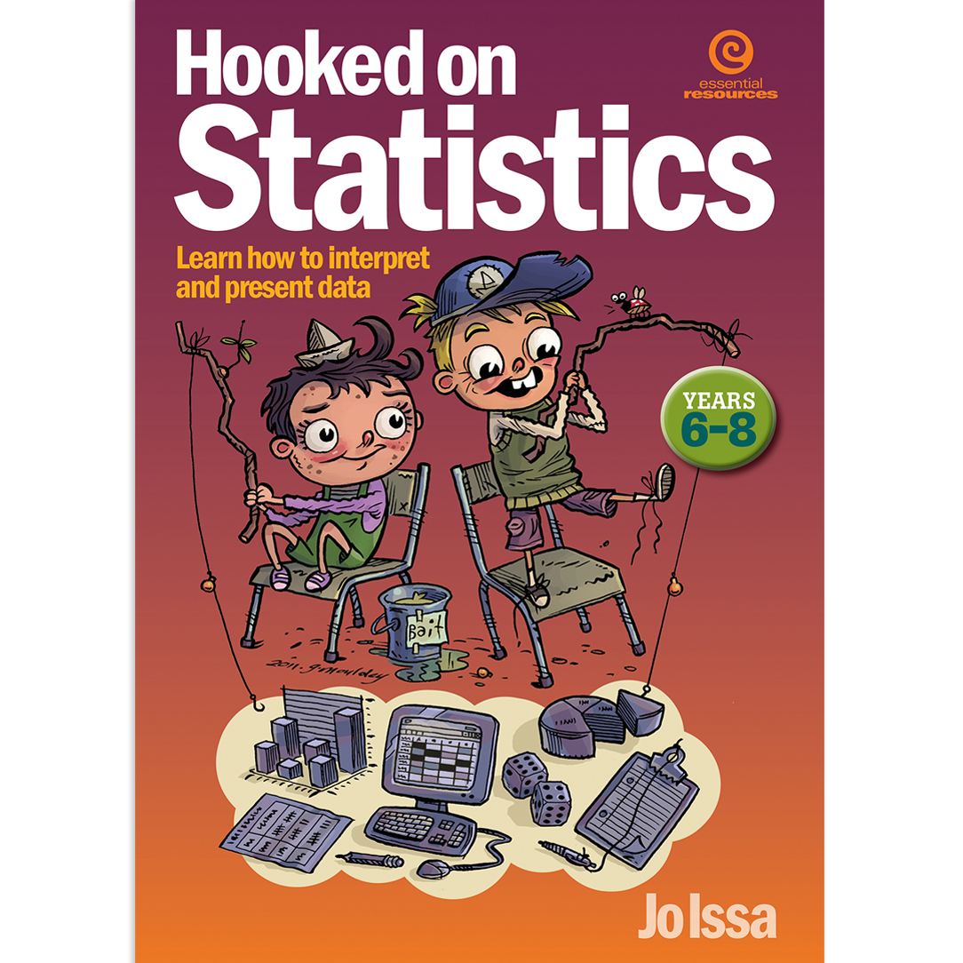 Hooked on Statistics Years 6-8: Interpreting & presenting data