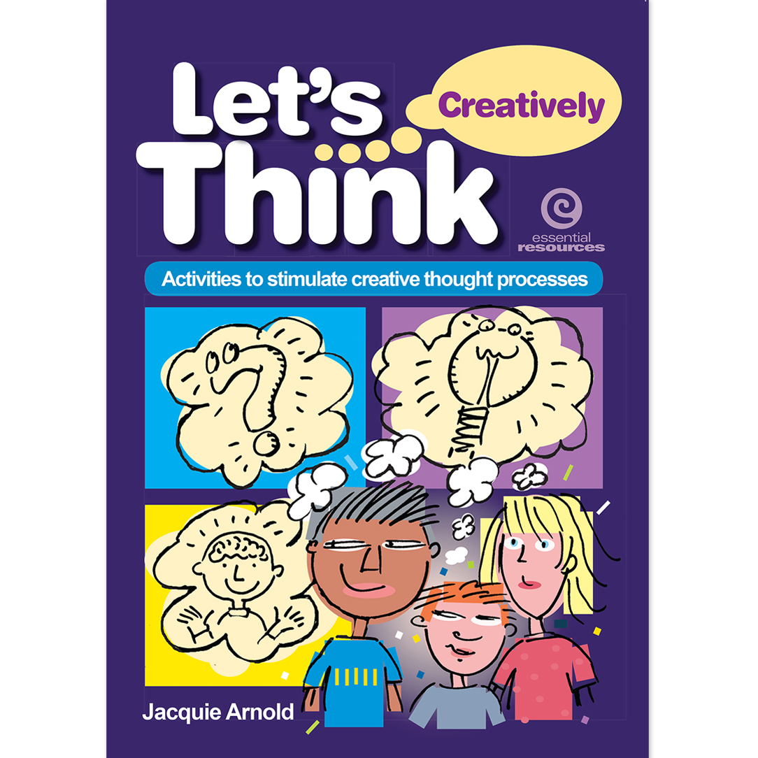 Let's Think Creatively | Essential Resources
