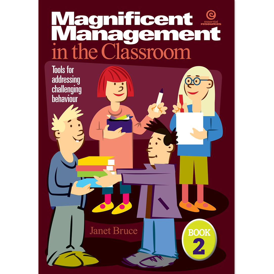 Magnificent Management in the Classroom Book 2 | Essential Resources