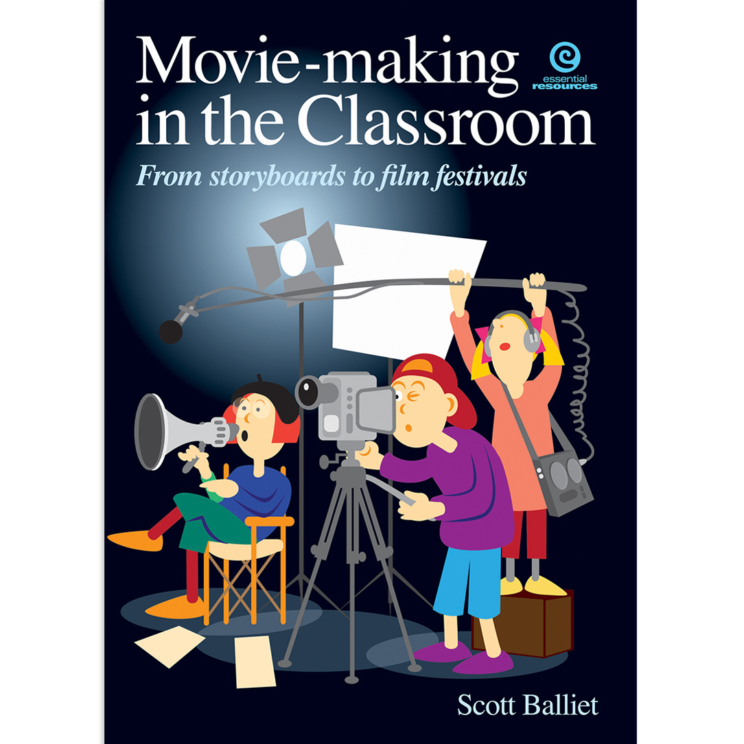 Movie-making in the Classroom | Essential Resources