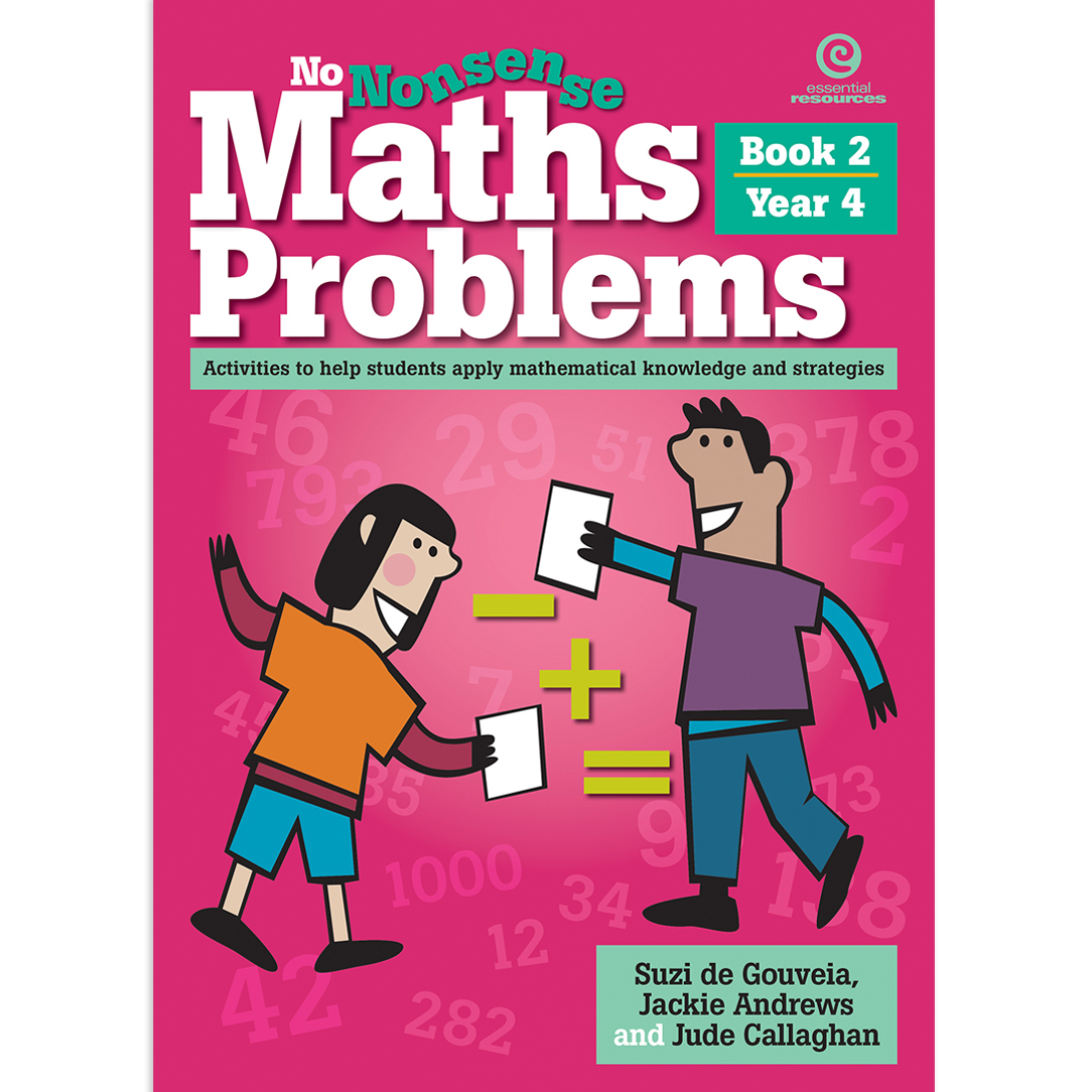 No Nonsense Maths Problems Year 4 Book 2 Essential Resources No Nonsense Maths Problems Year 4 Book 2 Essential Resources