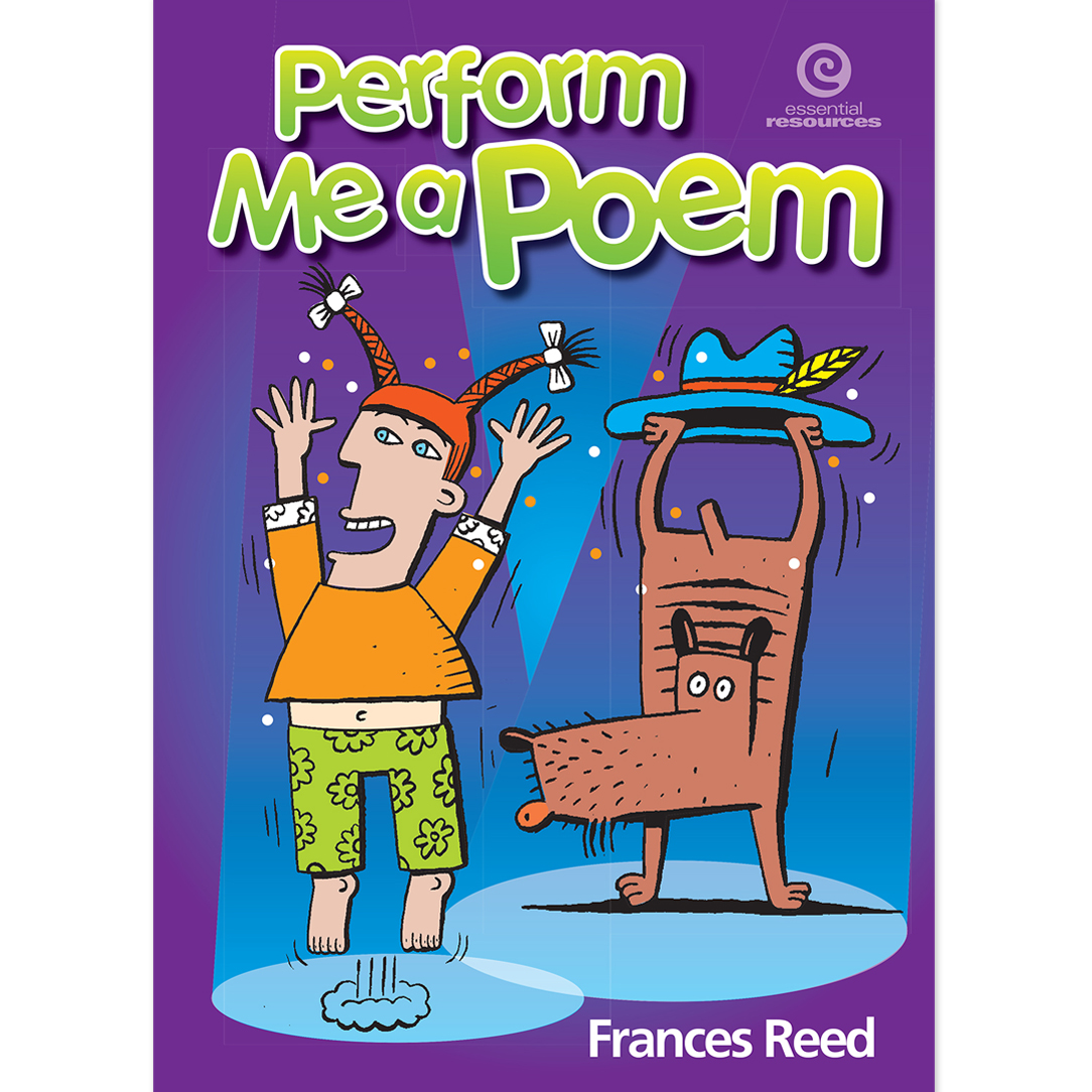 Perform Me a Poem | Essential Resources