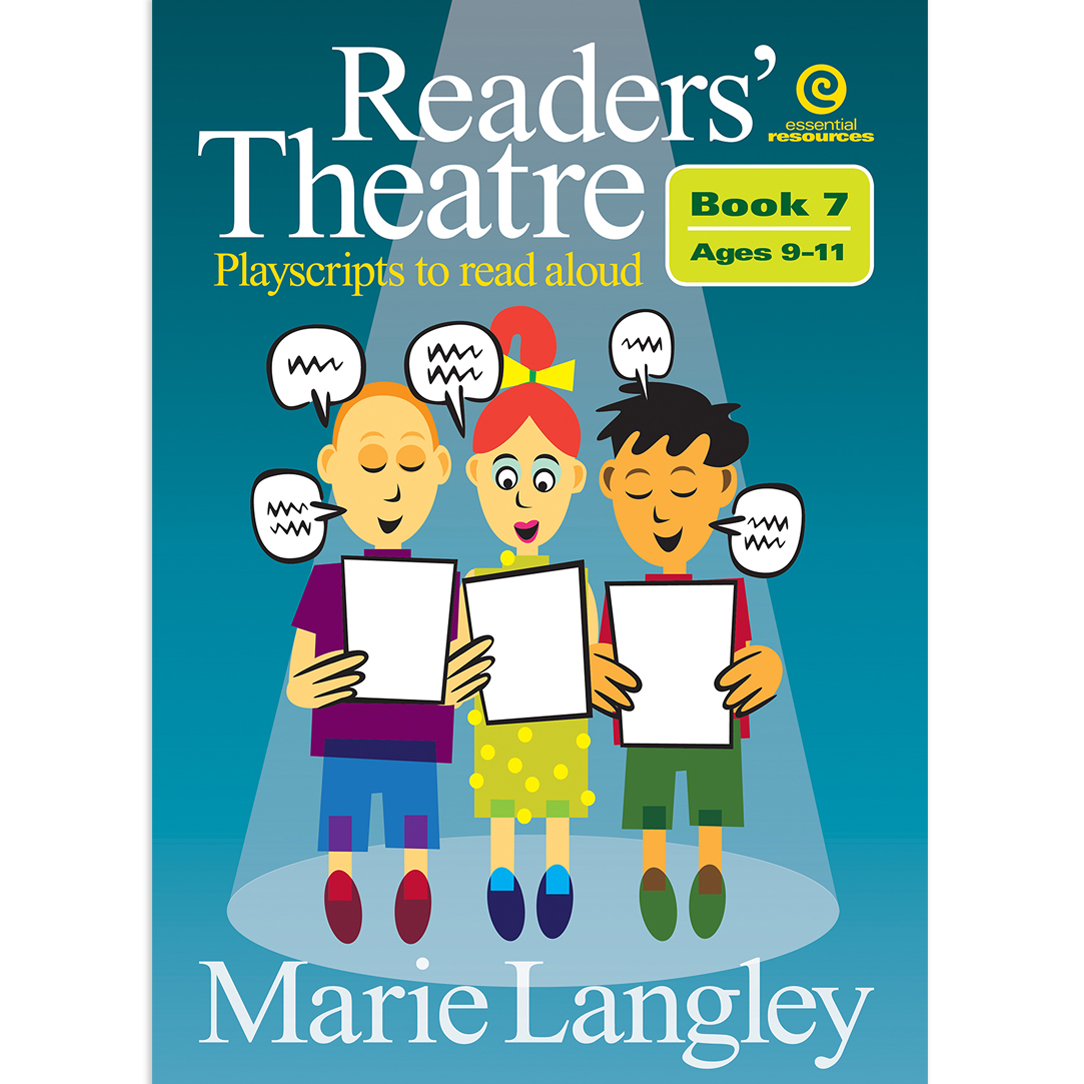 Readers' Theatre: Book 7 | Essential Resources