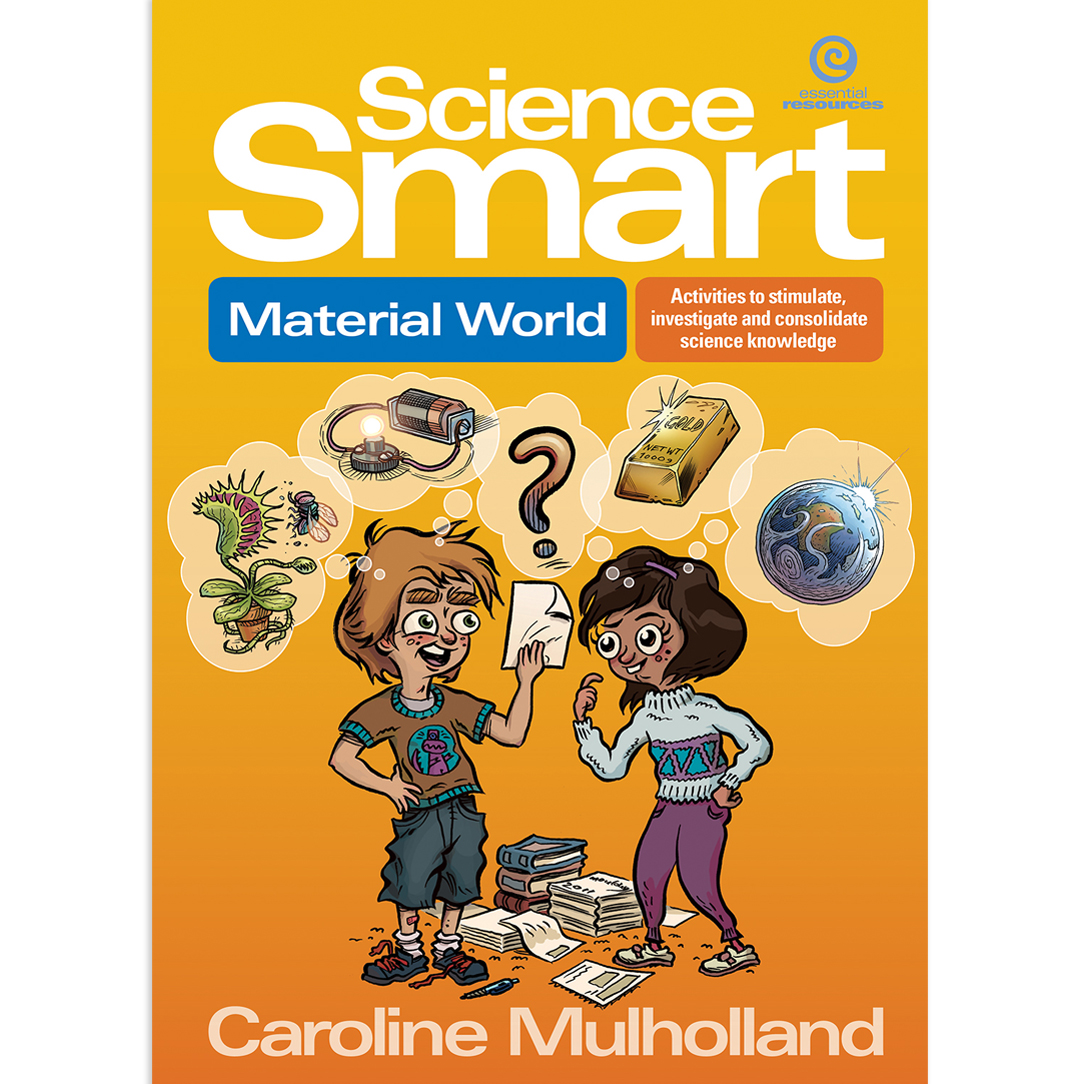 Science Smart - Material World | Essential Resources