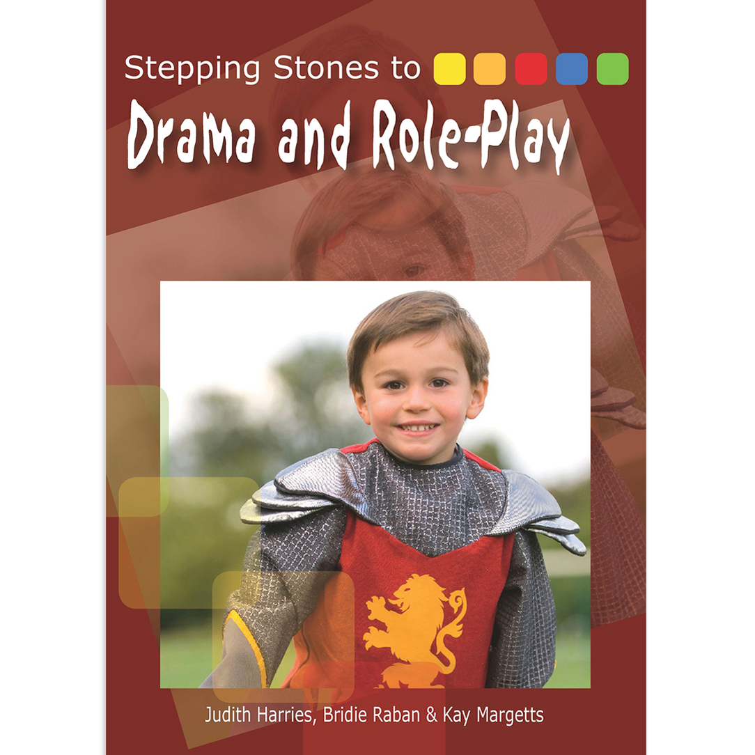 Stepping Stones to Drama and Role Play | Essential Resources