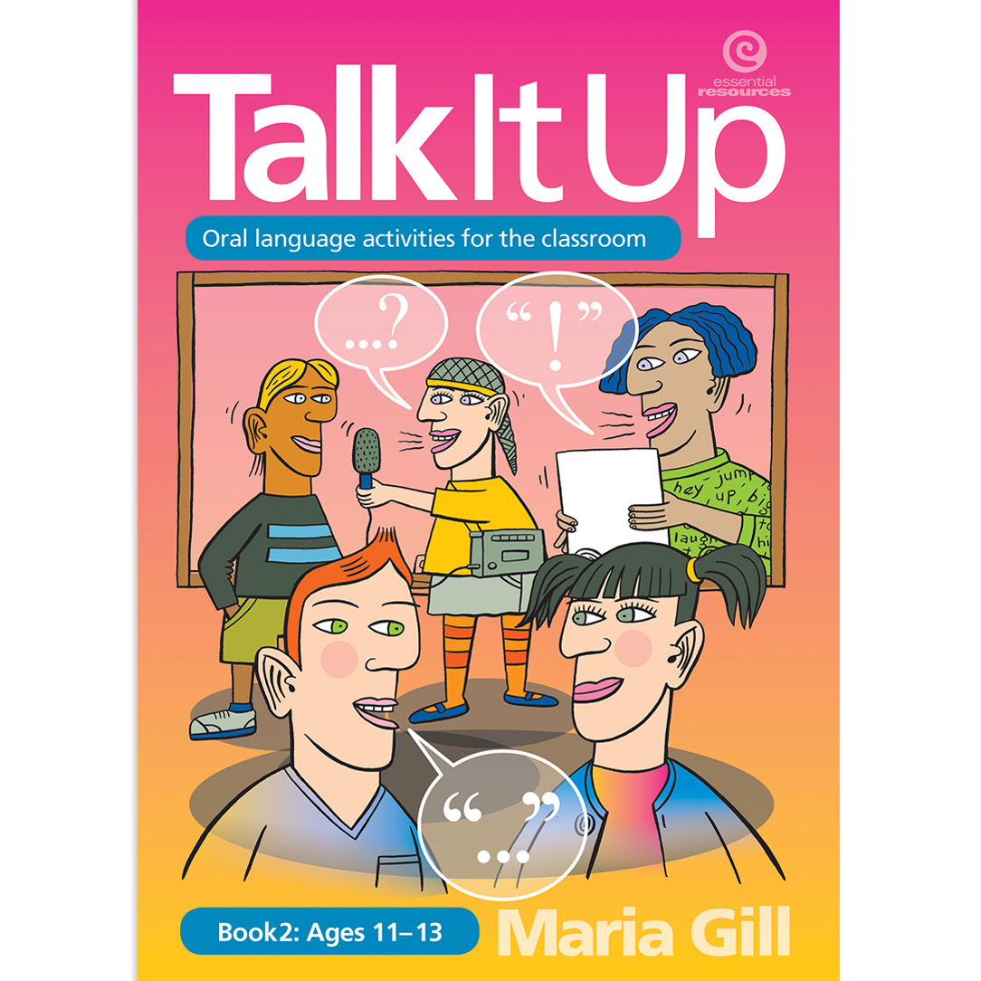 Talk it Up Book 2 Ages 11-13 | Essential Resources