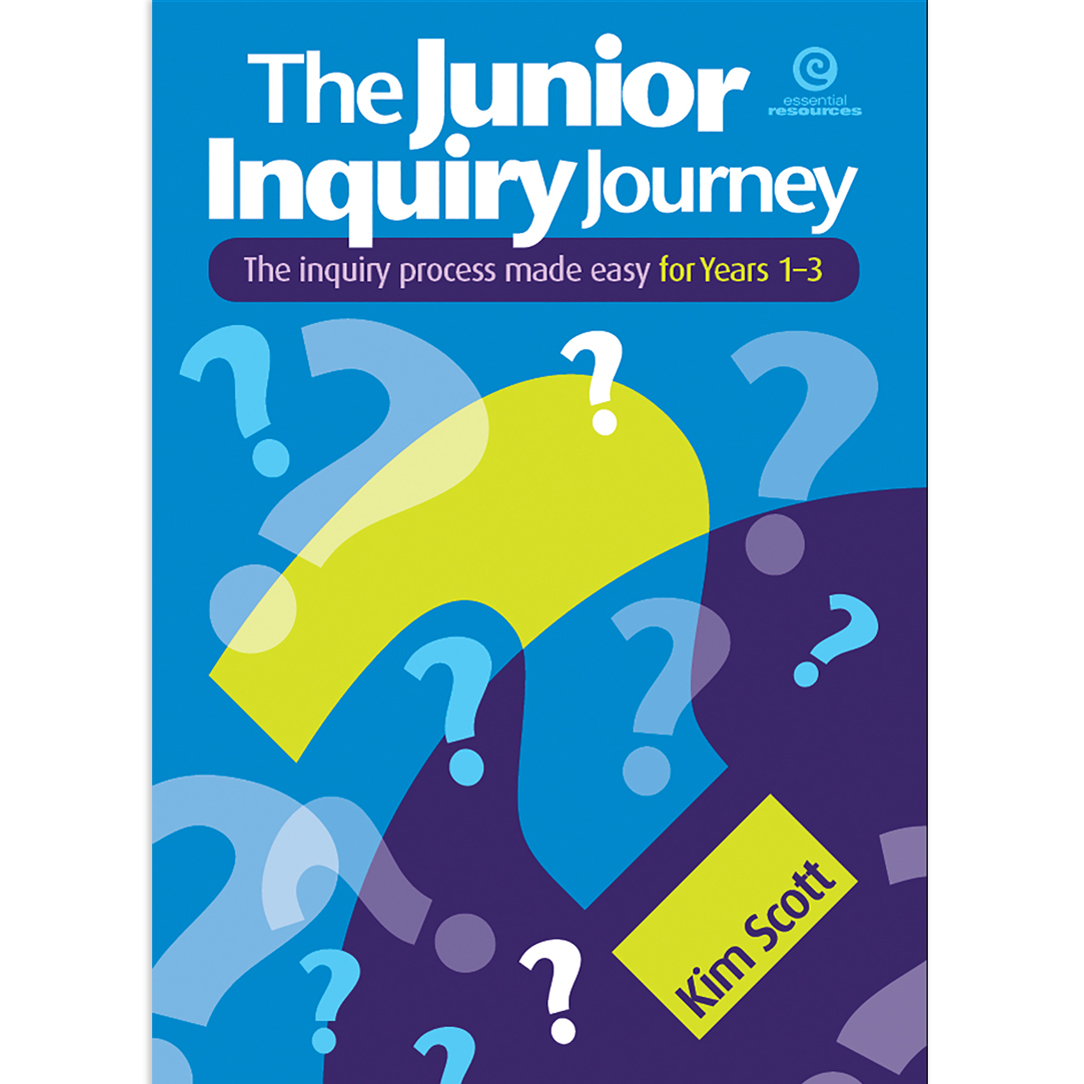 The Junior Inquiry Journey Years 1-3 | Essential Resources