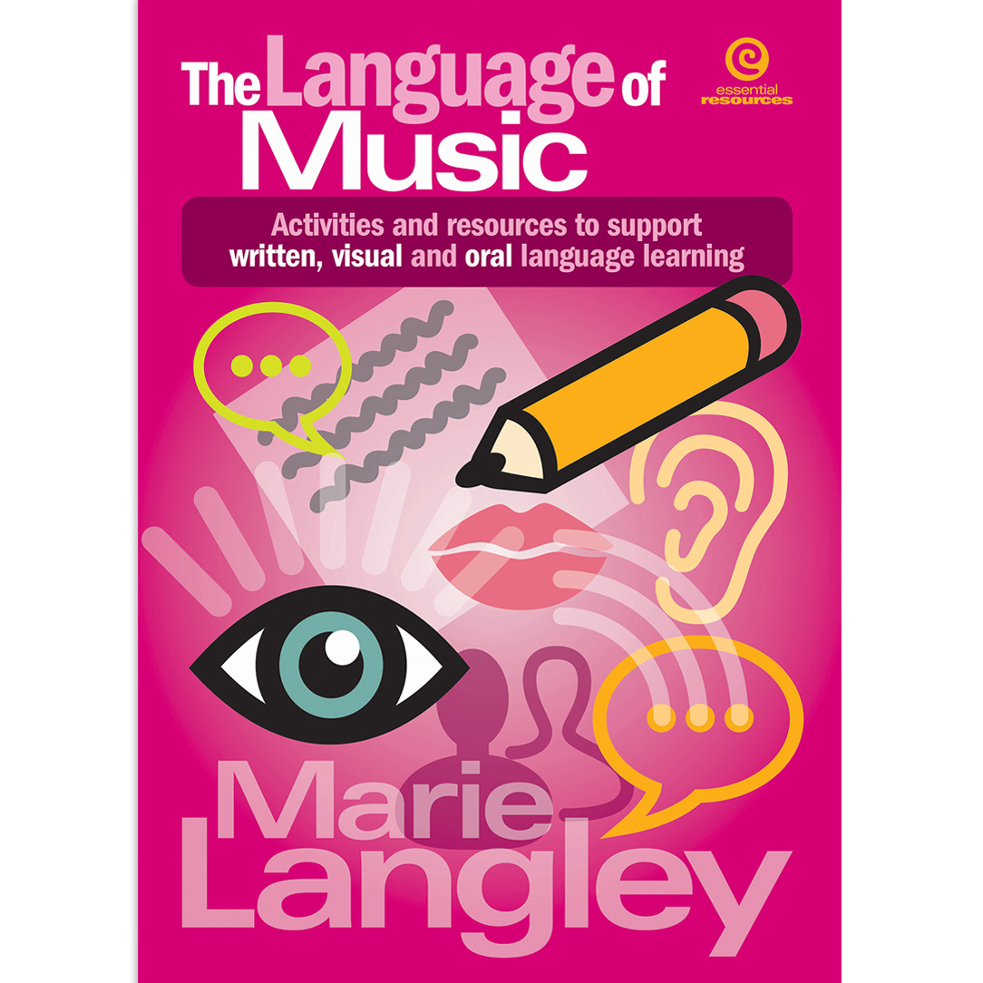 The Language of Music | Essential Resources