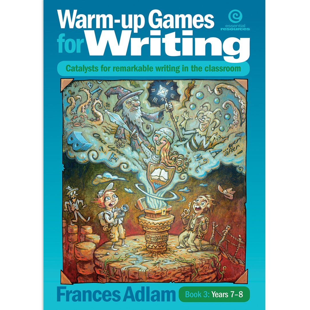 Warm-up Games for Writing Book 3 Years 7-8 | Essential Resources